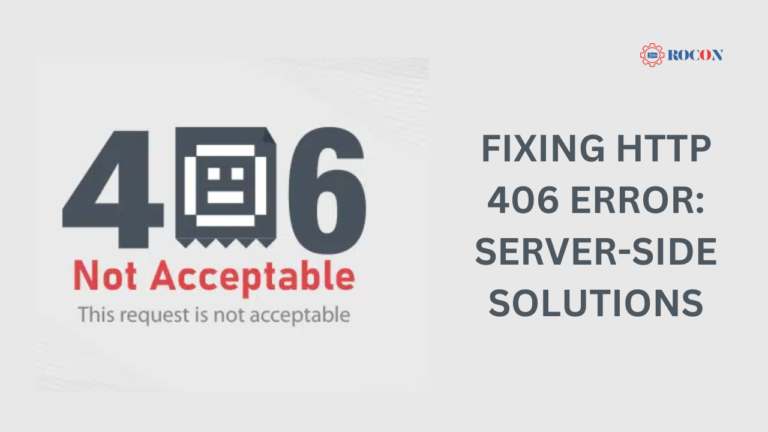 How to Fix HTTP 406 Error - Causes and Quick Solutions